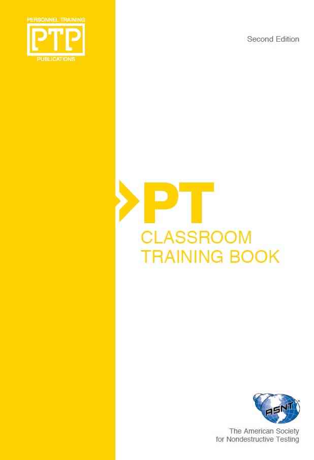 Personnel Training Publications: Liquid Penetrant Testing (PT ...